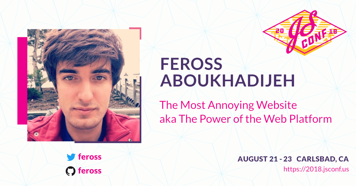 Feross Aboukhadijeh: The Most Annoying Website (aka "The Power of the ...